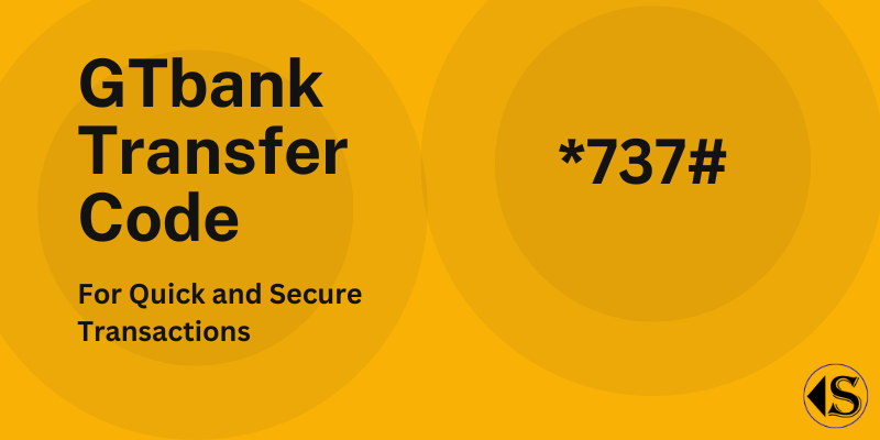 37 Gtbank Transfer Code For Quick and Secure Transactions 37 Gtbank Transfer Code For Quick and Secure Transactions